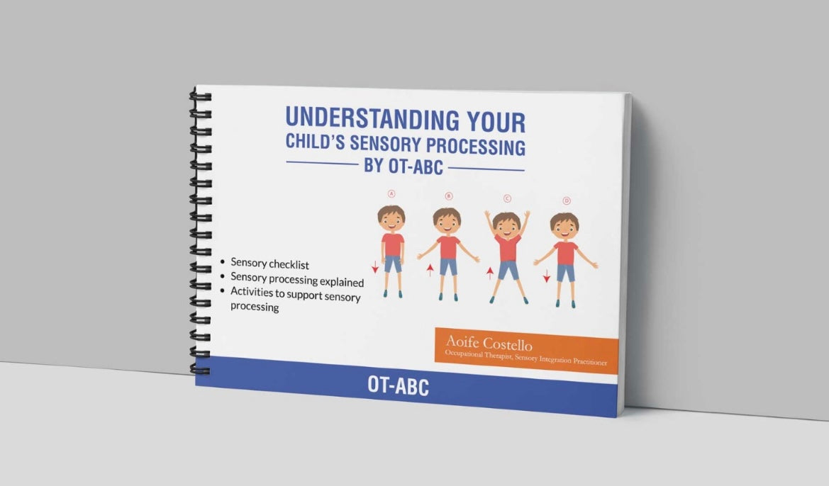 Understanding Your Child’s Sensory Processing – OT-ABC